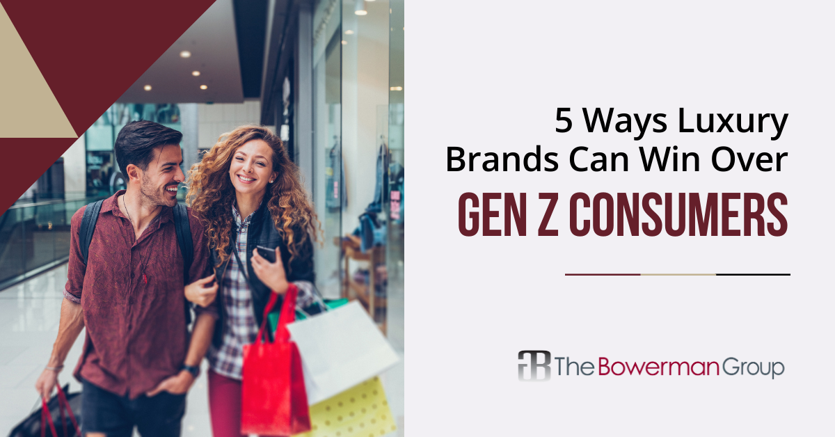 5 Ways Luxury Brands Can Win Over Gen Z Consumers